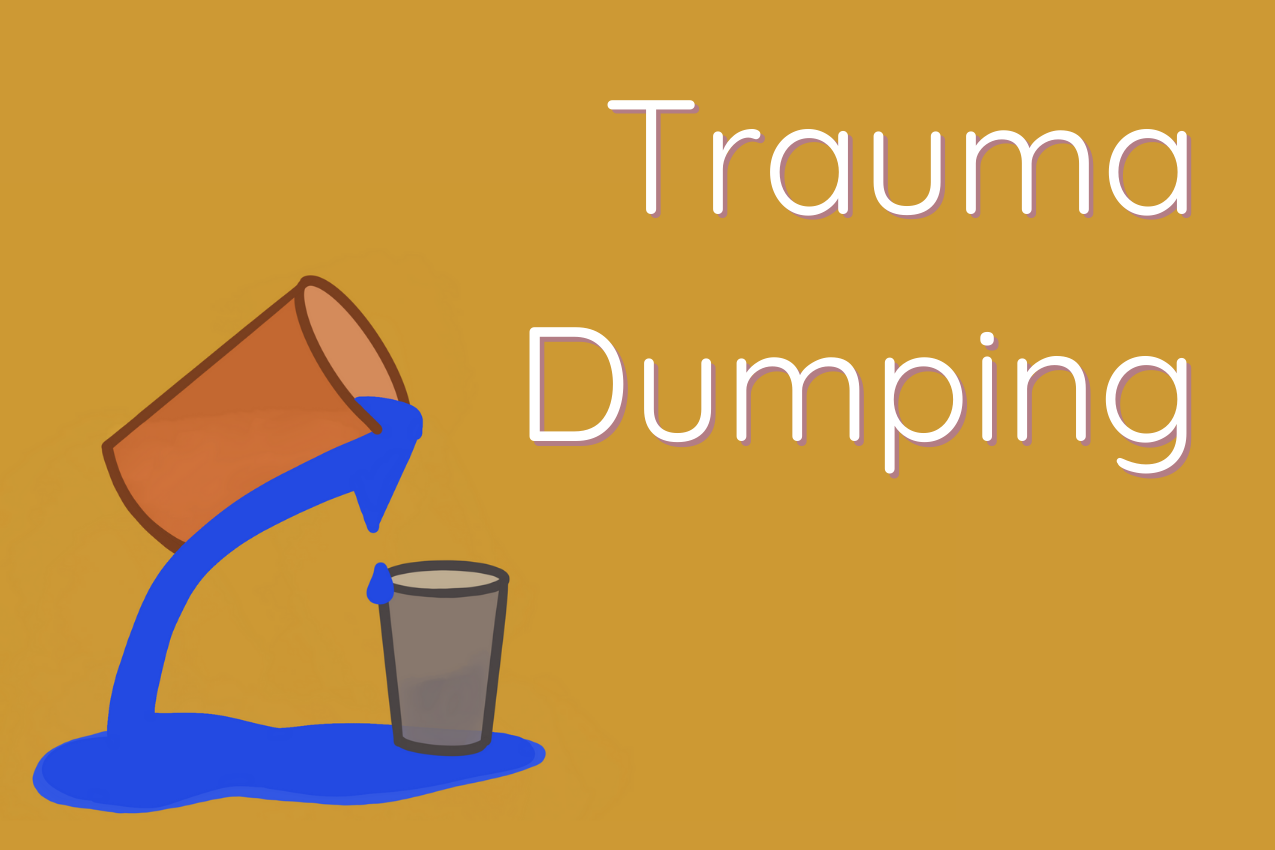 What is Trauma Dumping. Book Now! 1 Step to Better Mental Health at ...